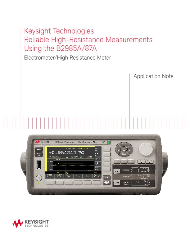 Reliable High-Resistance Measurements Using the B2985A/87A PDF Asset Page | Keysight